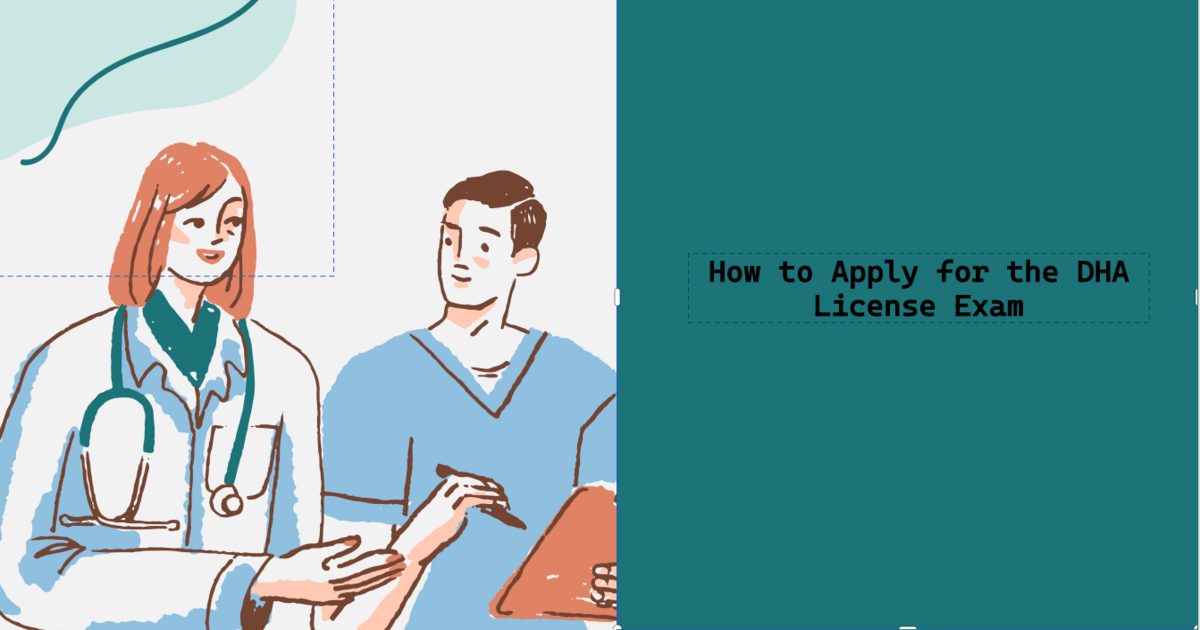Step-by-Step Guide: How to Apply for the DHA License Exam - License Mentor
